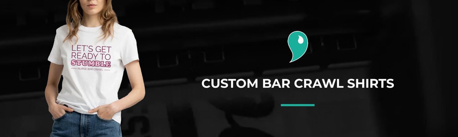 Custom Bar Crawl T-Shirts | Free Shipping & Design Help – Good Ink